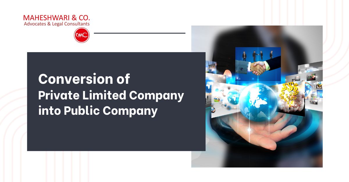 Conversion of Private Limited Company into Public Company - 5 Step Guide
