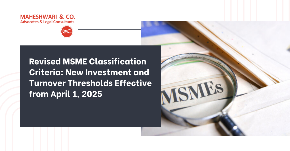 MSME Classification Updated – Check New Limits Now!